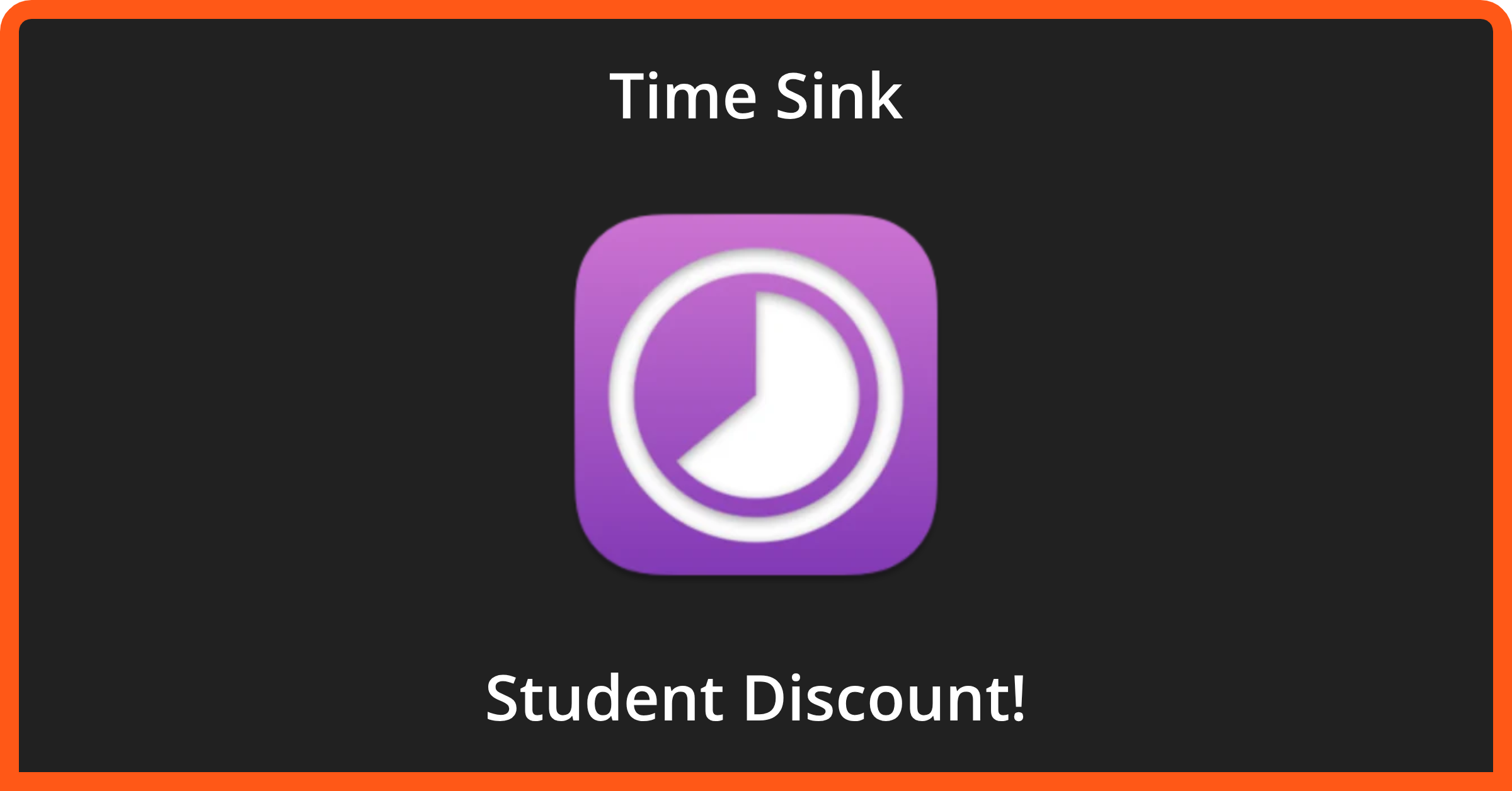 25% Off | Time Sink Student Discount | December 2025