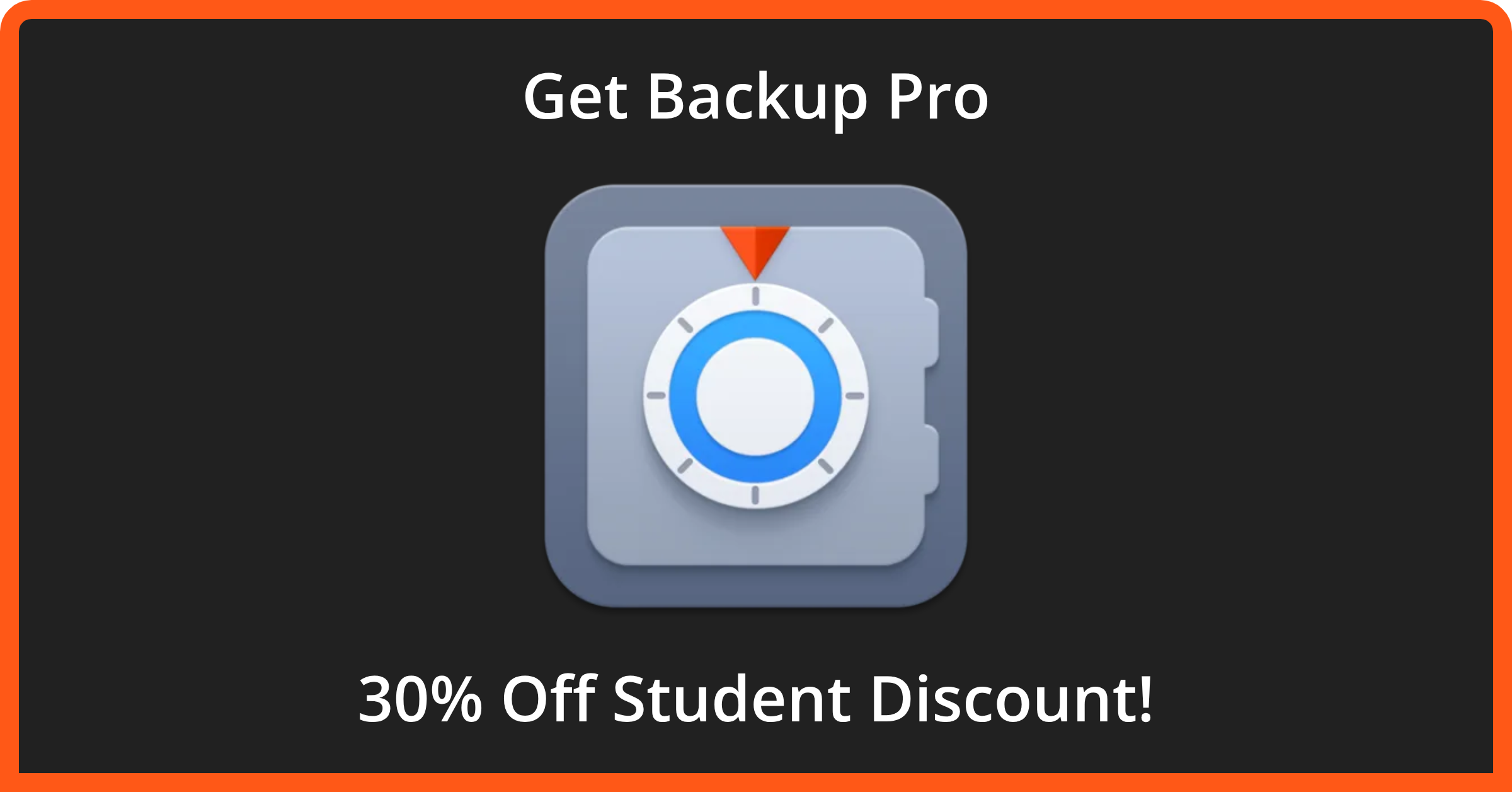 30% Off | Get Backup Pro Student Discount | September 2025